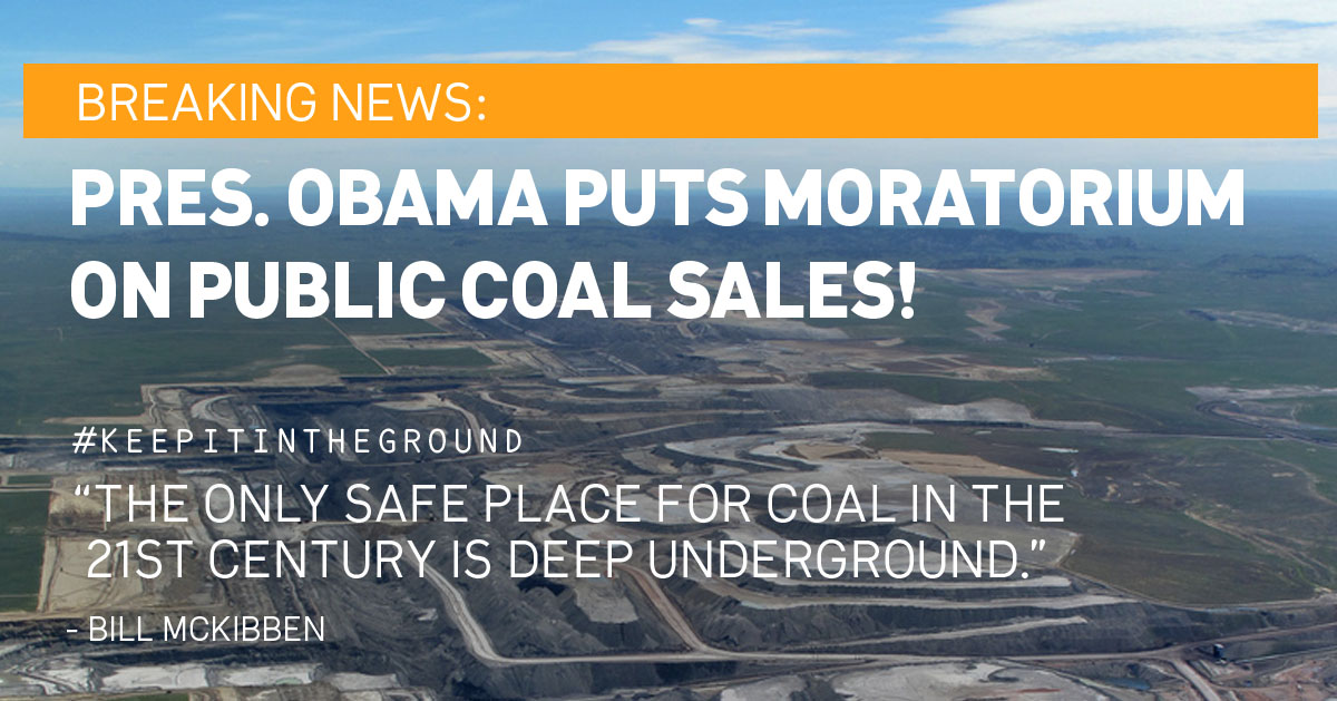 Huge news: Coal Moratorium on Public Lands - 350