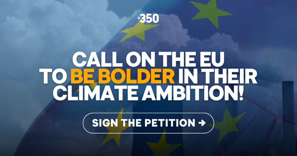 Tell the EU to set more ambitious 2040 climate targets - 350