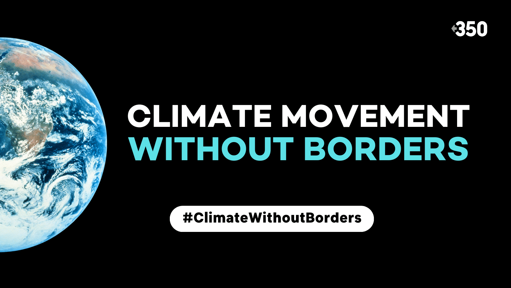 Climate Without Borders - 350.org